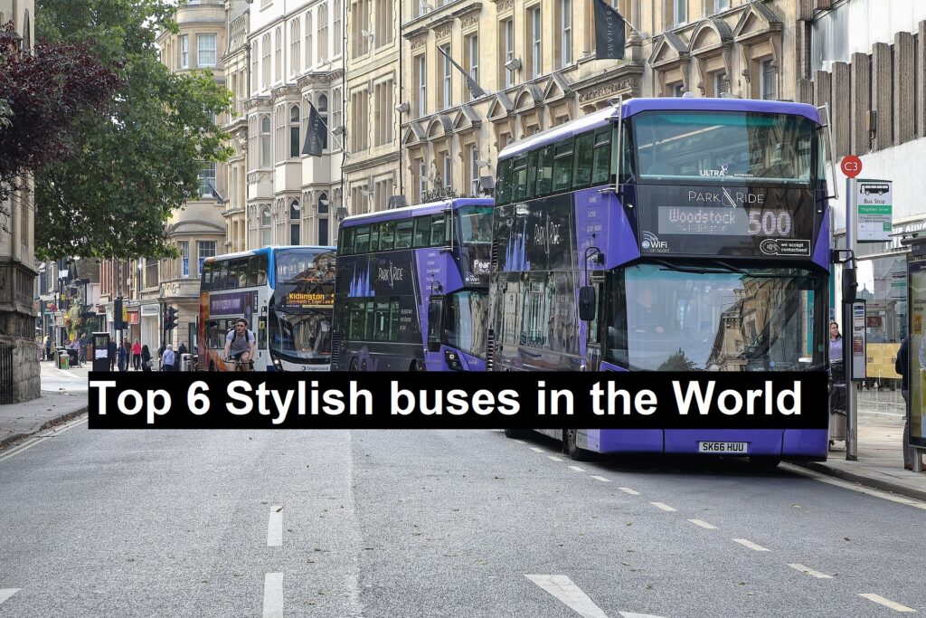 Top 6 Stylish Buses in the World - Car Road Trip